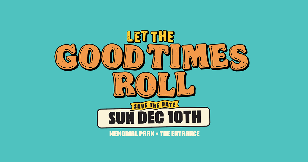 Let The Good Times Roll Festival